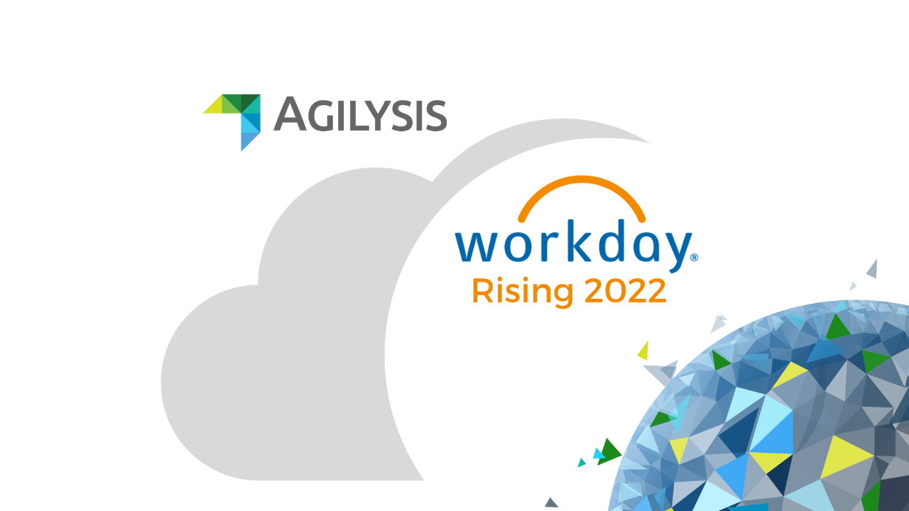 2022 Workday Rising News from the Agilysis Team